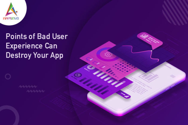 Appsinvo : Points of Bad User Experience Can Destroy Your App
