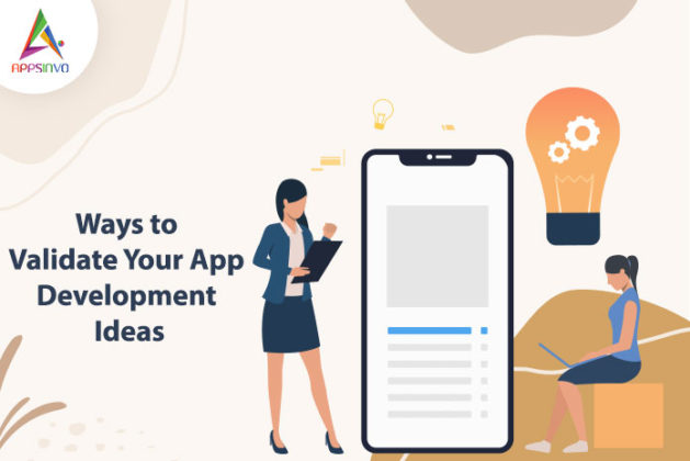 Appsinvo : Ways to Validate Your App Development Ideas Appsinvo : Ways to Validate Your App Development Ideas