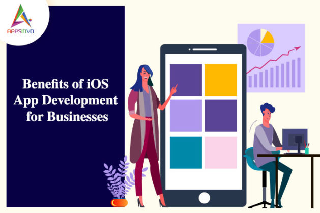 Appsinvo : Benefits of iOS App Development for Businesses