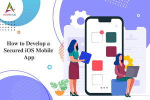 Appsinvo : How to Develop a Secured iOS Mobile App