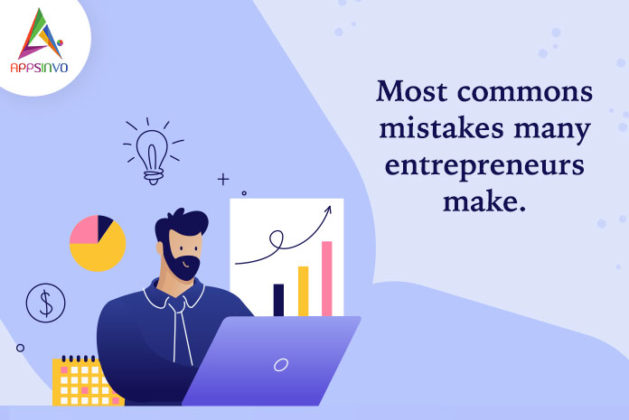 Appsinvo : Most Commons Mistakes Many Entrepreneurs Make Appsinvo : Most Commons Mistakes Many Entrepreneurs Make