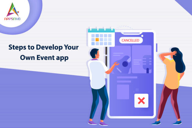 Appsinvo : Steps to Develop Your Own Event App