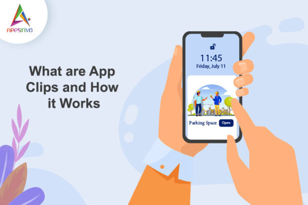 Appsinvo : What are App Clips and How it Works