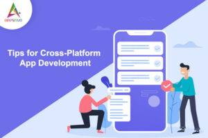 Tips for Cross-Platform App Development : Appsinvo Blog