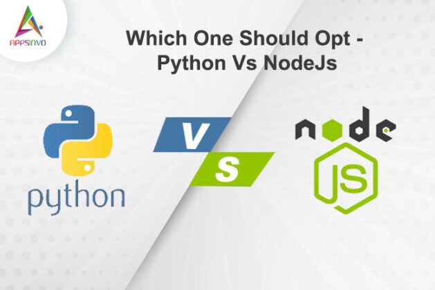 Appsinvo : Which One Should Opt - Python Vs NodeJs