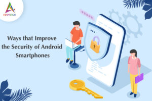 Appsinvo : Ways that Improve the Security of Android Smartphones