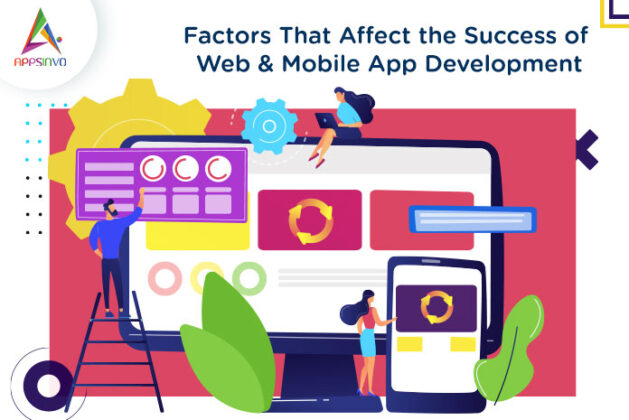 Appsinvo : Factors That Affect the Success of Web & Mobile App Development