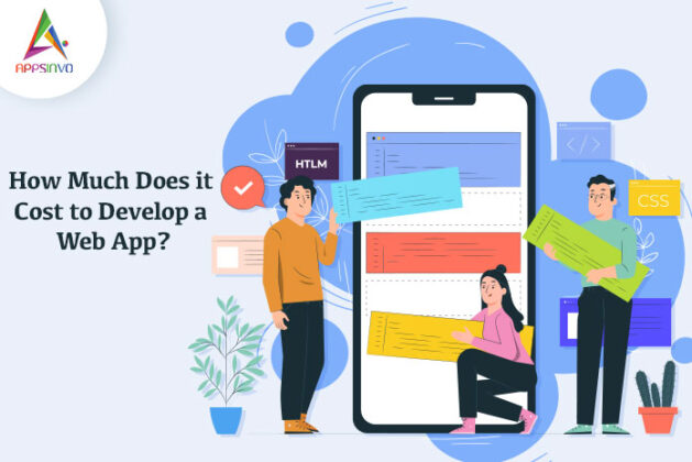Appsinvo : How Much Does it Cost to Develop a Web App?