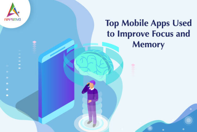 Appsinvo : Top Mobile Apps Used to Improve Focus & Memory