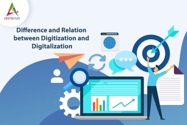 Appsinvo : Difference and Relation between Digitization and Digitalization