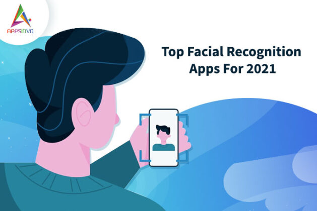 Appsinvo : Top Facial Recognition Apps For 2021