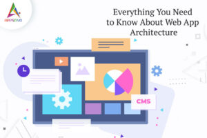 Appsinvo : Everything You Need to Know About Web App Architecture