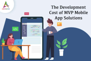 Appsinvo : The Development Cost of MVP Mobile App Solutions