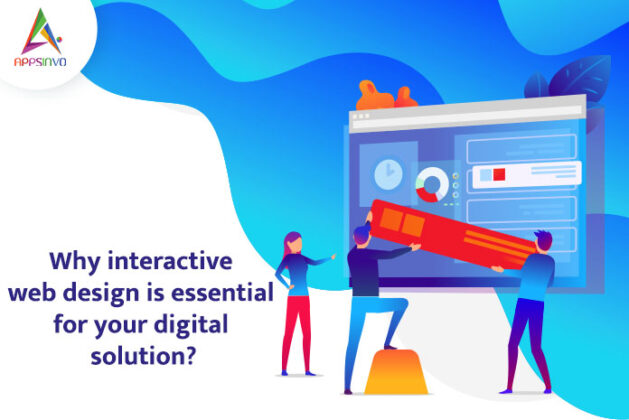 Why Interactive Web Design Essential For Your Digital Solution ...