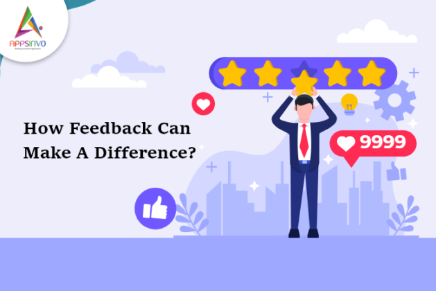 Appsinvo : How Feedback Can Make A Difference? Appsinvo : How Feedback Can Make A Difference?