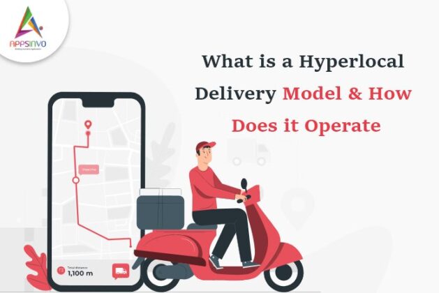 Appsinvo : What is a Hyperlocal Delivery Model & How Does it Operate