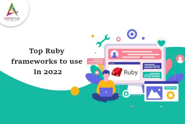 Appsinvo : Top Ruby frameworks to use in 2022